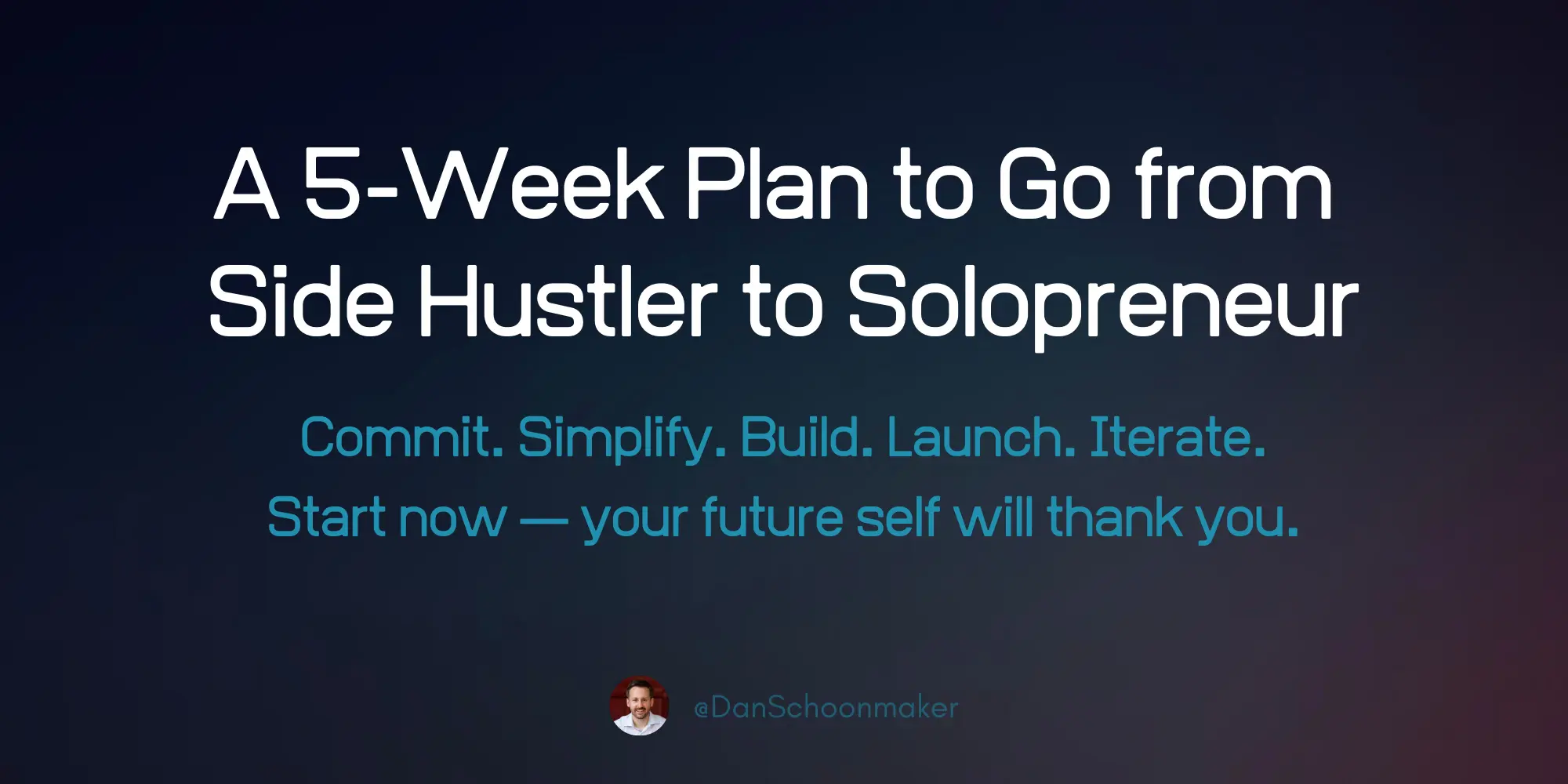 A 5-Week Plan to Go from Side Hustler to Solopreneur